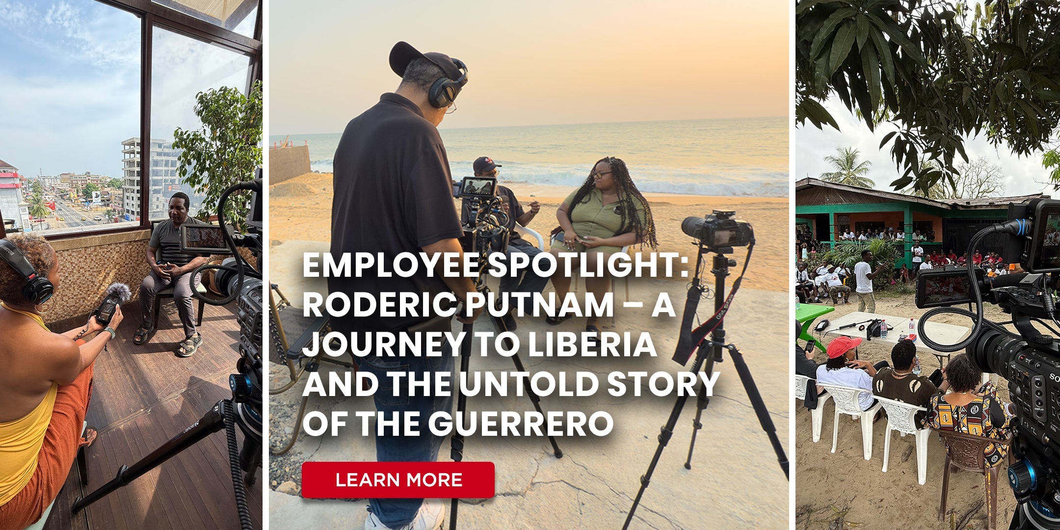 Employee Spotlight: Roderic Putnam – A Journey to Liberia and the Unto